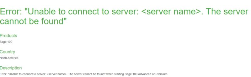 Sage 100 Advanced Error Unable To Connect To Server The Server Cannot Be Found Caserv